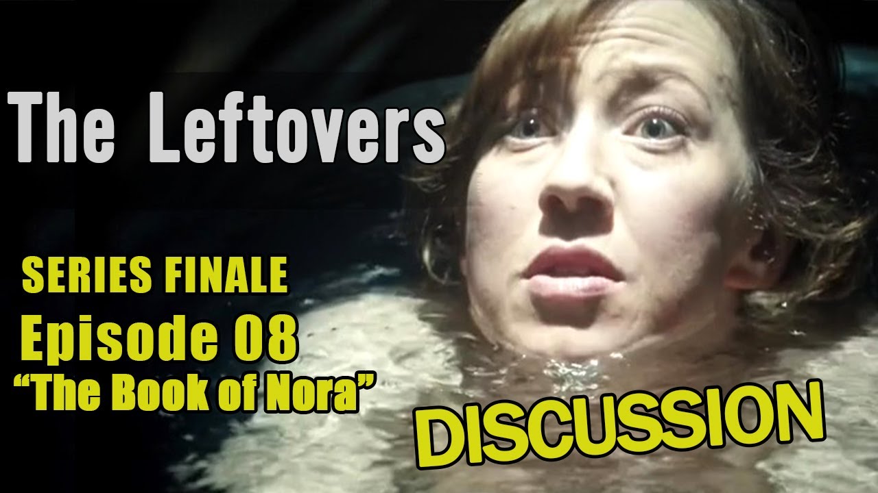 The Leftovers SERIES FINALE - S3E8 "The Book of Nora" - YouTube