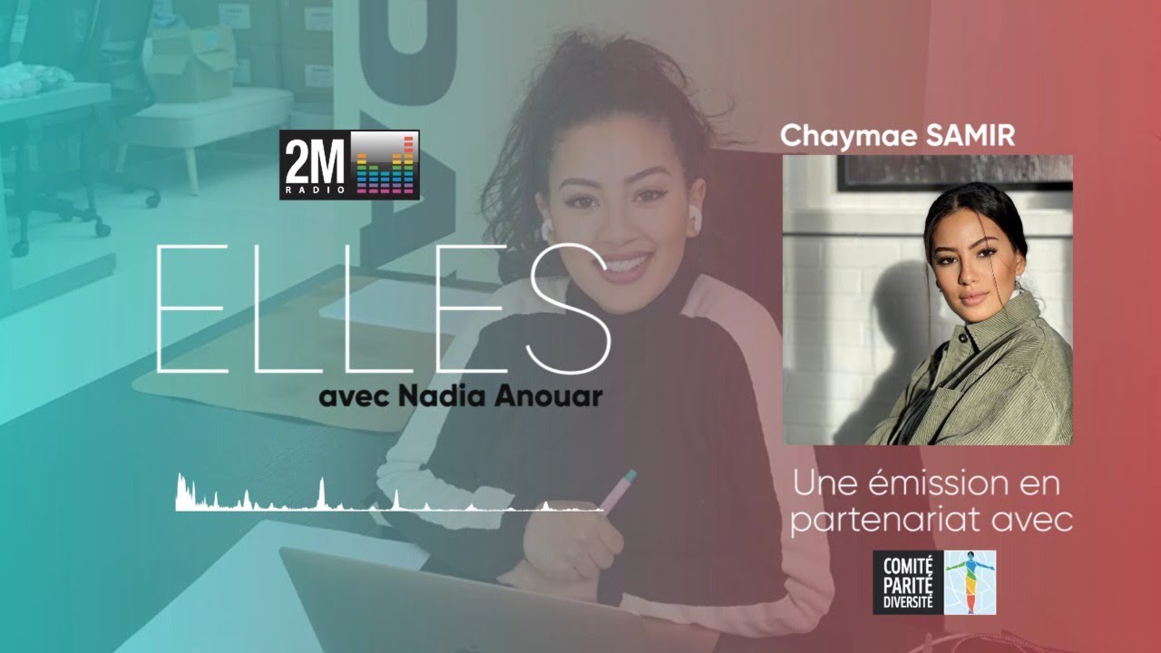 Podcast ELLES – Chaymae SAMIR - YouTube