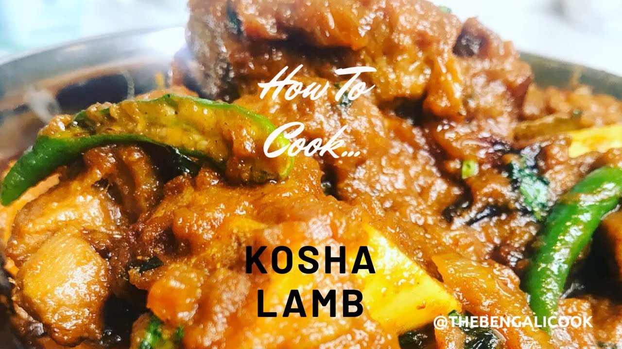 How To Cook Kosha Lamb | Kosha Mangsho | Mutton Kosha | Our Grandma's ...