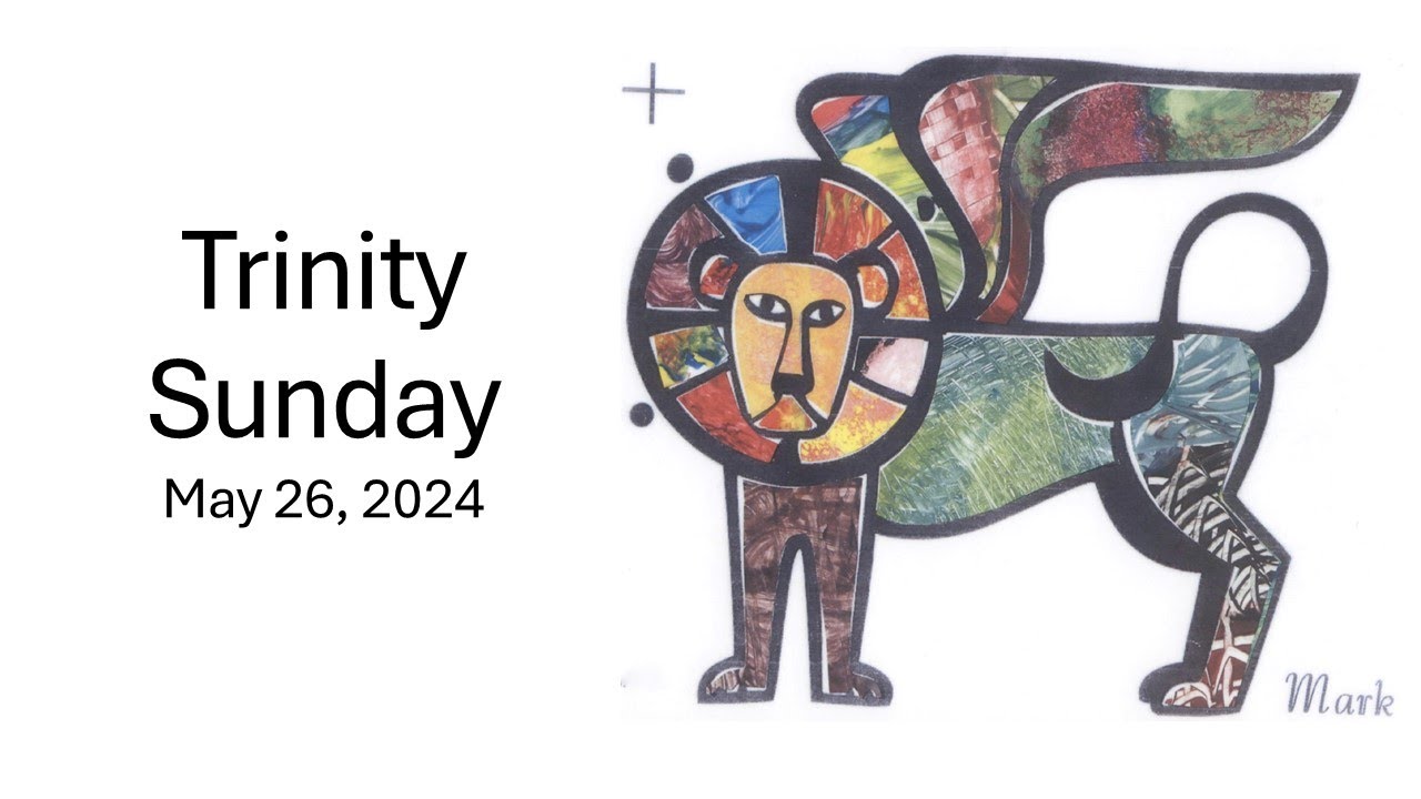 May 26, 2024 - Trinity Sunday - Holy Eucharist - YouTube