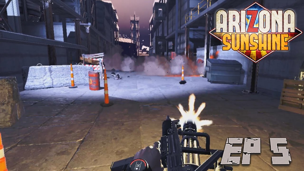 Refinery Ep 5 Arizona Sunshine - YouTube