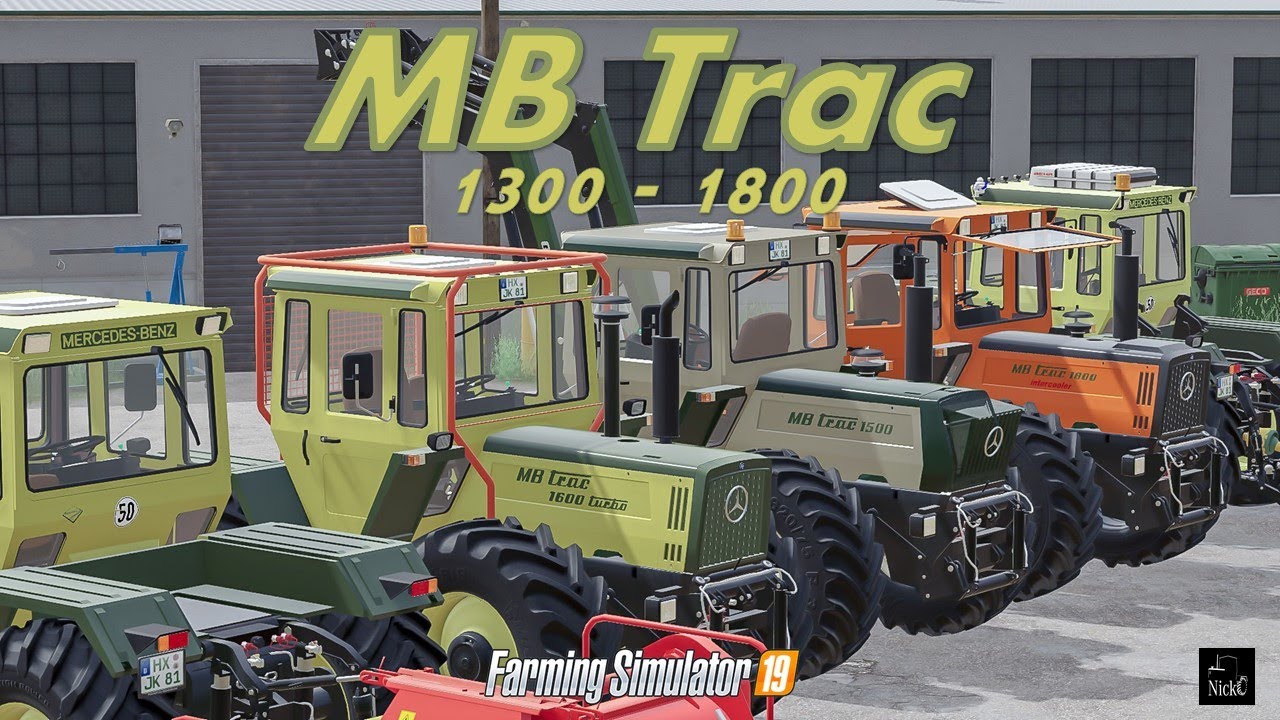 FS19 🚜 MB Trac Serie 1300 / 1400 / 1500 / 1600 / 1800 - V1.6 ...