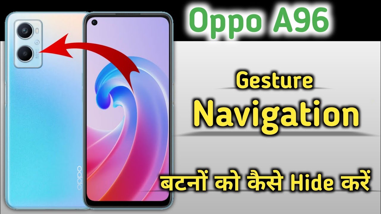 Oppo a96 back button, Oppo a96 navigation bar, How to change navigation bar in Oppo a96 - YouTube