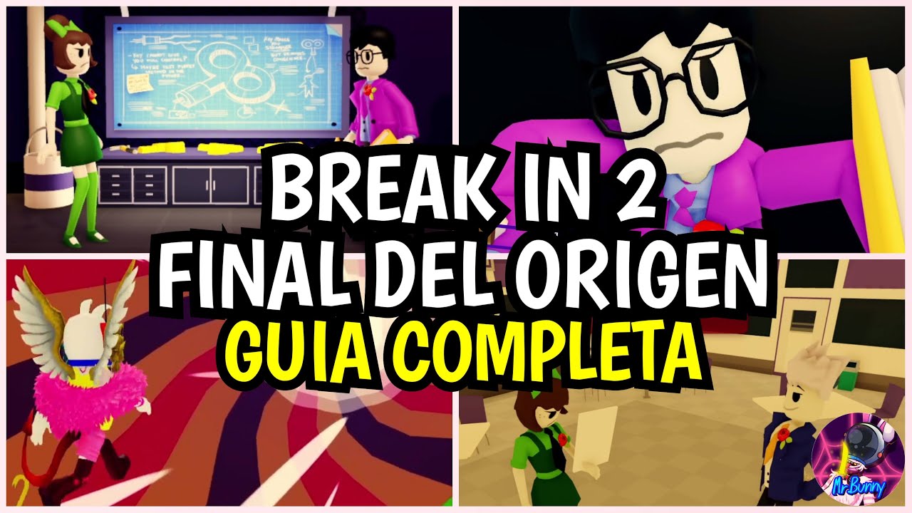 BREAK IN 2 NUEVO FINAL DEL ORIGEN GUIA COMPLETA + TRUCOS!😎 - YouTube