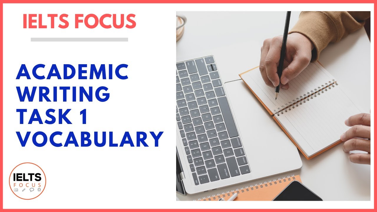 IELTS writing task 1 academic vocabulary. - YouTube