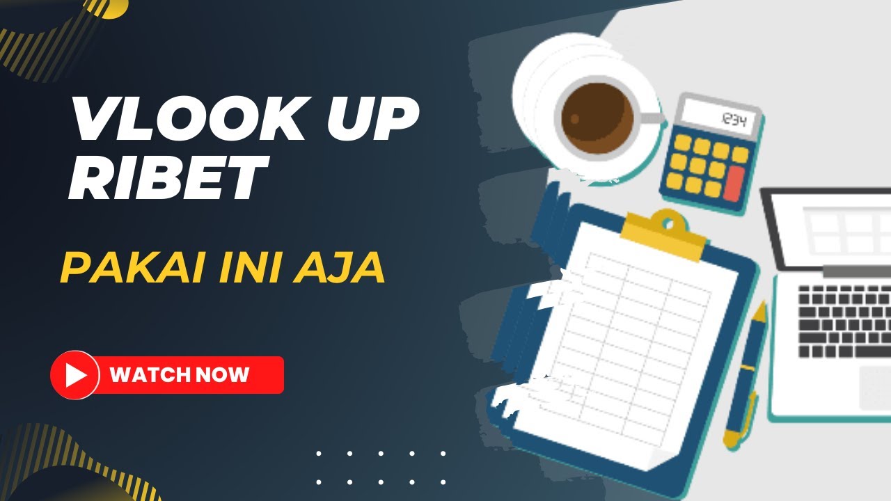 Vlook Up Ribet, Pakai Ini Aja - YouTube