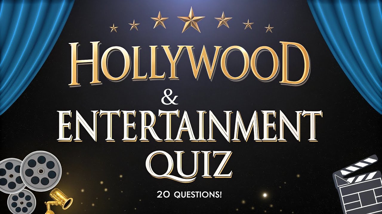 "Ultimate Hollywood & Entertainment Quiz | 20 Fun & Challenging ...