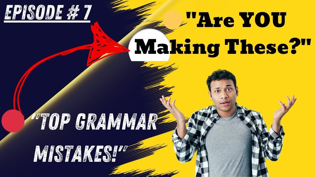 Most Embarrassing Grammar Mistakes in English – Are You Guilty? - YouTube