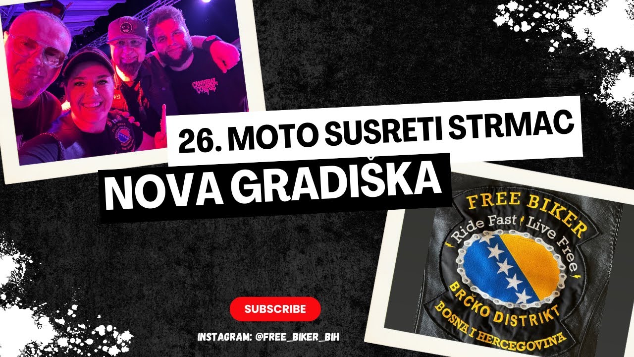 26. IZDANJE MOTO SUSRETA STRMAC-NOVA GRADIŠKA - YouTube