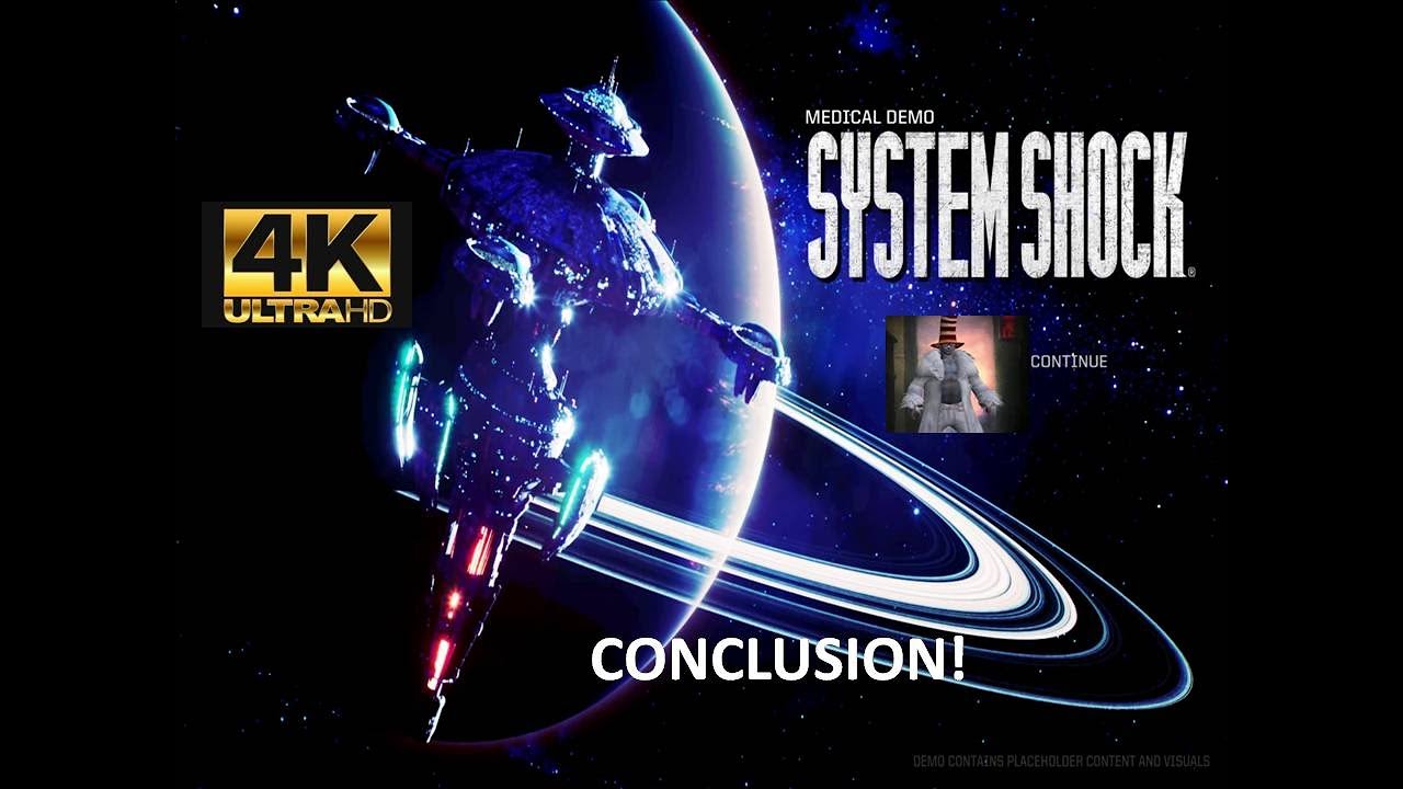 SYSTEM SHOCK DEMO (Blind) Conclusion 4K / 120 fps - YouTube