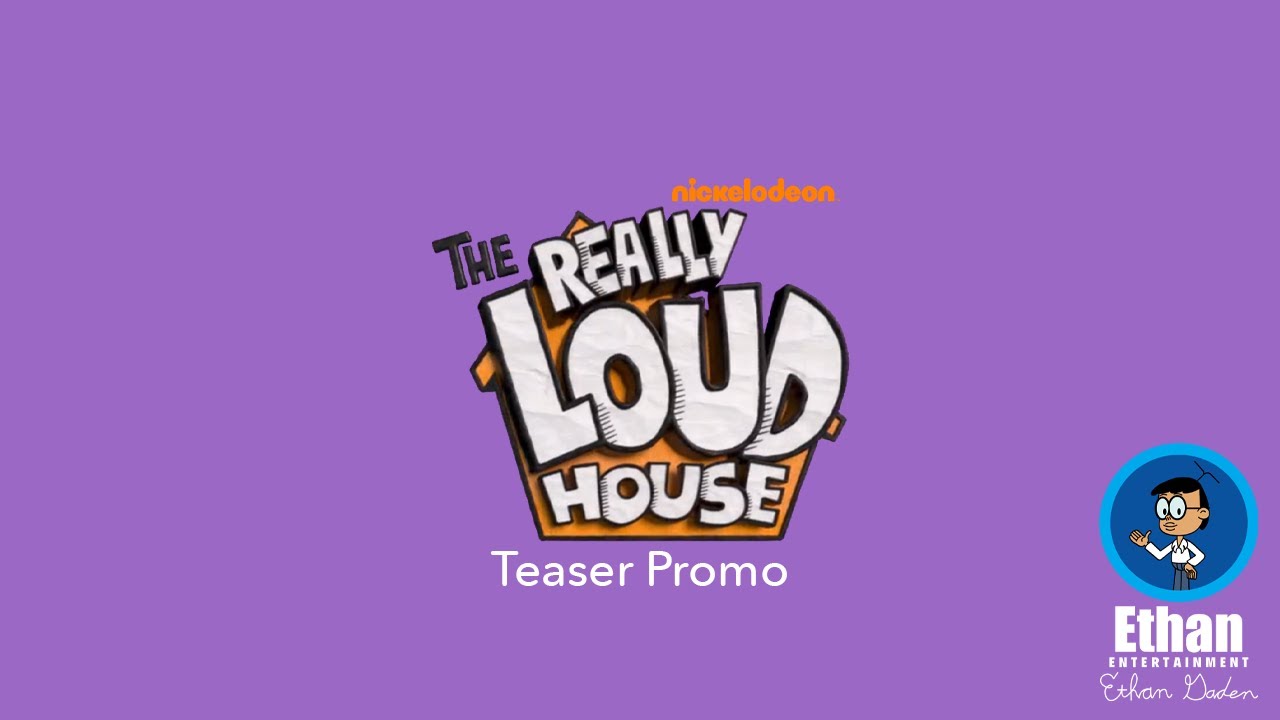 The Really Loud House (Live-Action The Loud House) Teaser Promo - YouTube