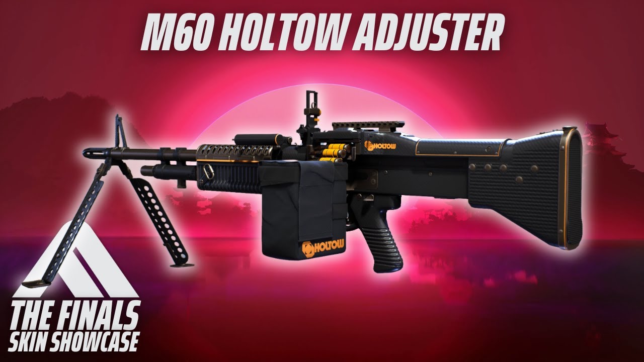M60 HOLTOW ADJUSTER Skin Review | The Finals Season 3 Holtow Adjuster ...