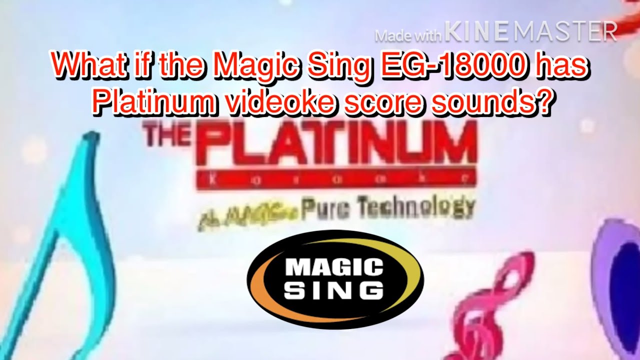What if the Magic Sing EG-18000 has Platinum videoke score sounds ...