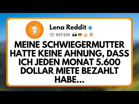 Meine Schwiegermutter hatte Keine Ahnung, dass ich Jeden Monat 5.600 Dollar Miete Bezahlt habe...