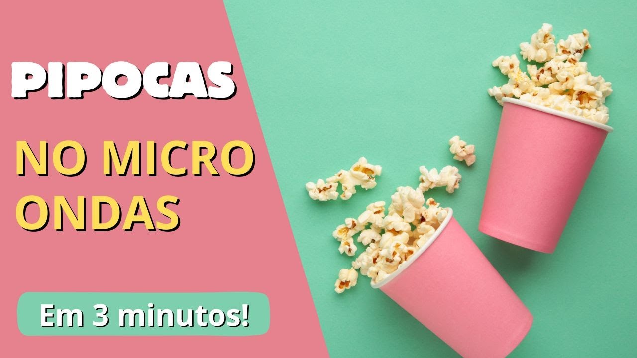 Como fazer pipoca no microondas simples e rápido em apenas 3 minutos ...