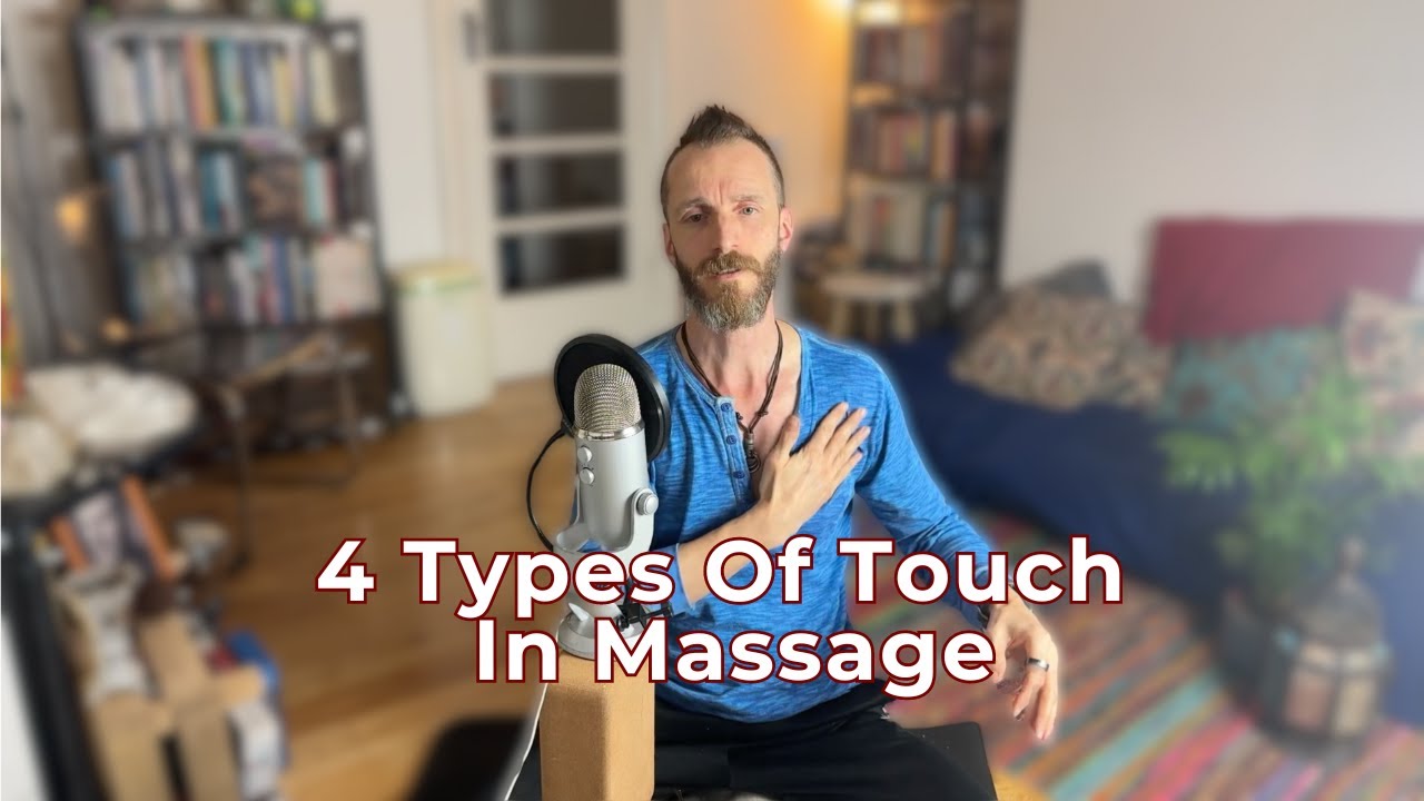 4 types of touch in massage - YouTube