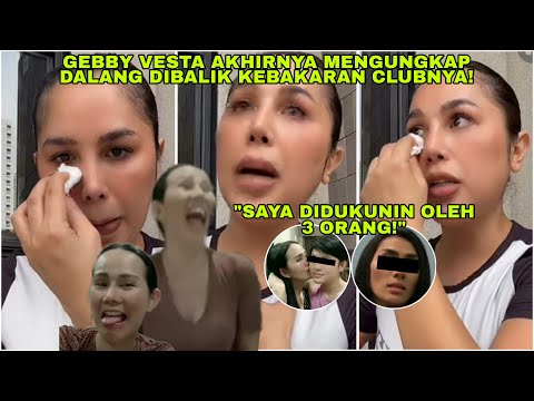 (FULL) GEBBY VESTA CERITA DIDUKUNIN OLEH ISA ZEGA DAN KAWAN2 SAMPAI CLUB KEBAKARAN! LIVE TT 6/9/26