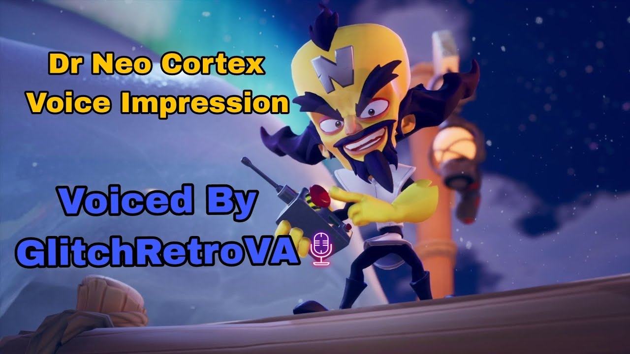 Dr Neo Cortex Voice Impression, Voiced By GlitchRetroVA - YouTube