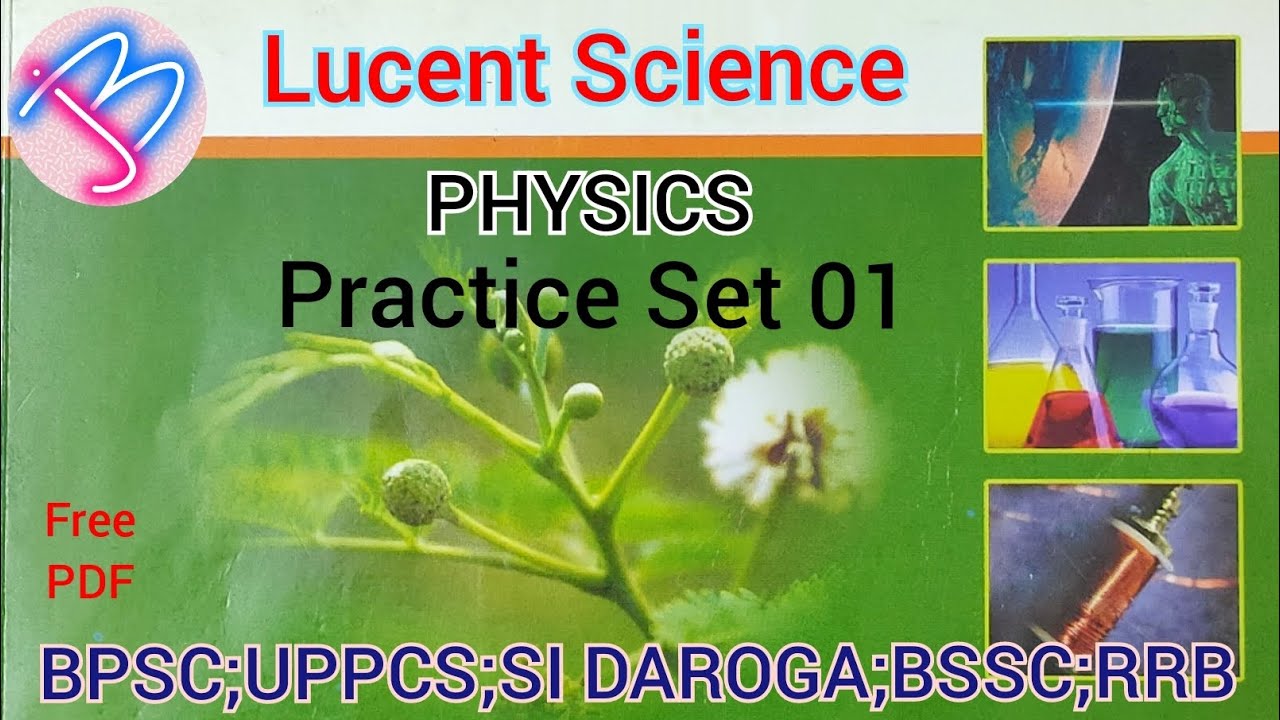 Lucent Science Objective Question | Physics | Practice Set 01 | - YouTube