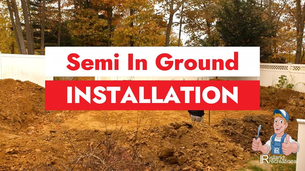 Semi In Ground Swimming Pool Full Installation - Island Recreational ...