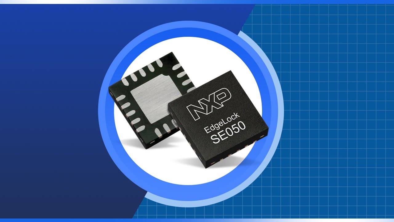 NXP Semiconductors EdgeLock® SE050 Plug & Trust Secure Element Family ...