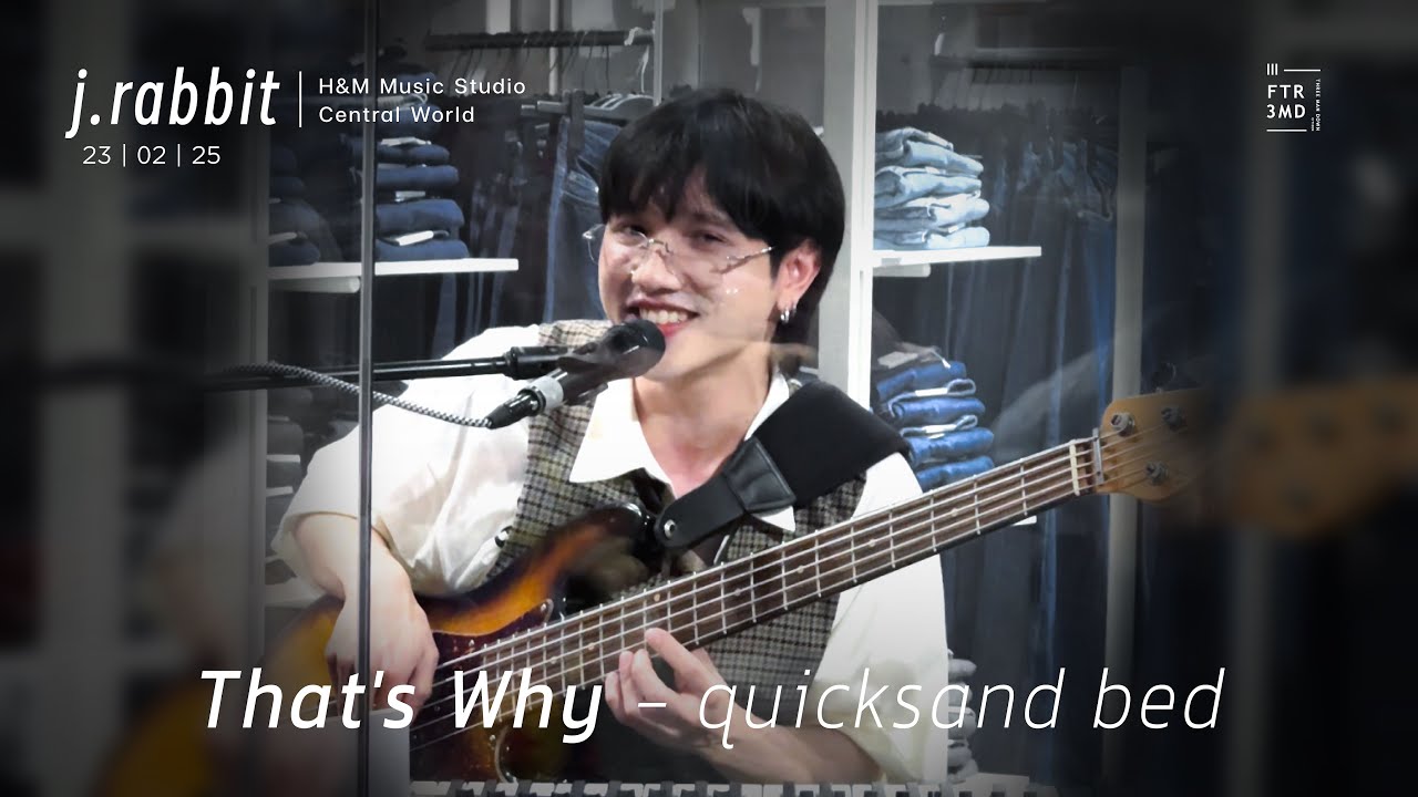 j.rabbit - That's Why ( quicksand bed ) | H&M Music Studio | Central ...