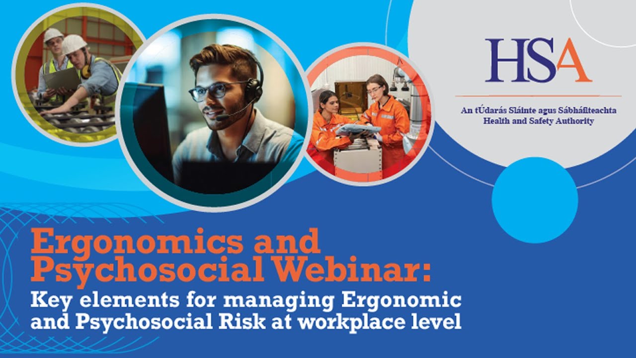 HSA Ergonomics and Psychosocial Webinar | May 2023 - YouTube