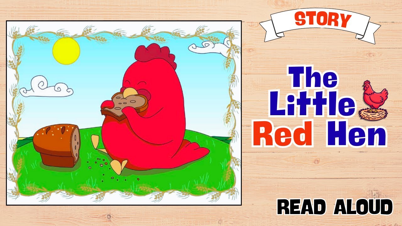 The Little Red Hen Read Aloud Story for Kids | Classic Bedtime Story ...