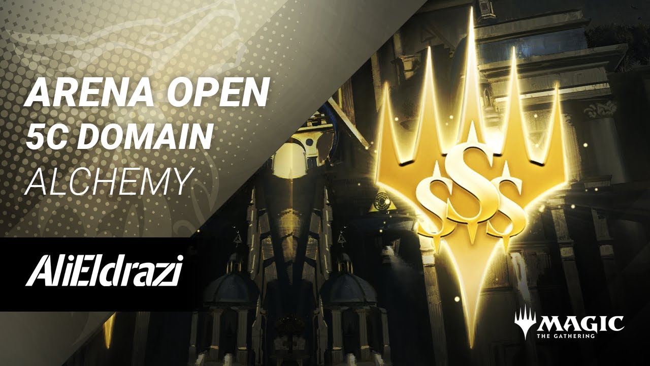 ARENA OPEN - 5C Domain Alchemy - MTG Arena Deck - YouTube