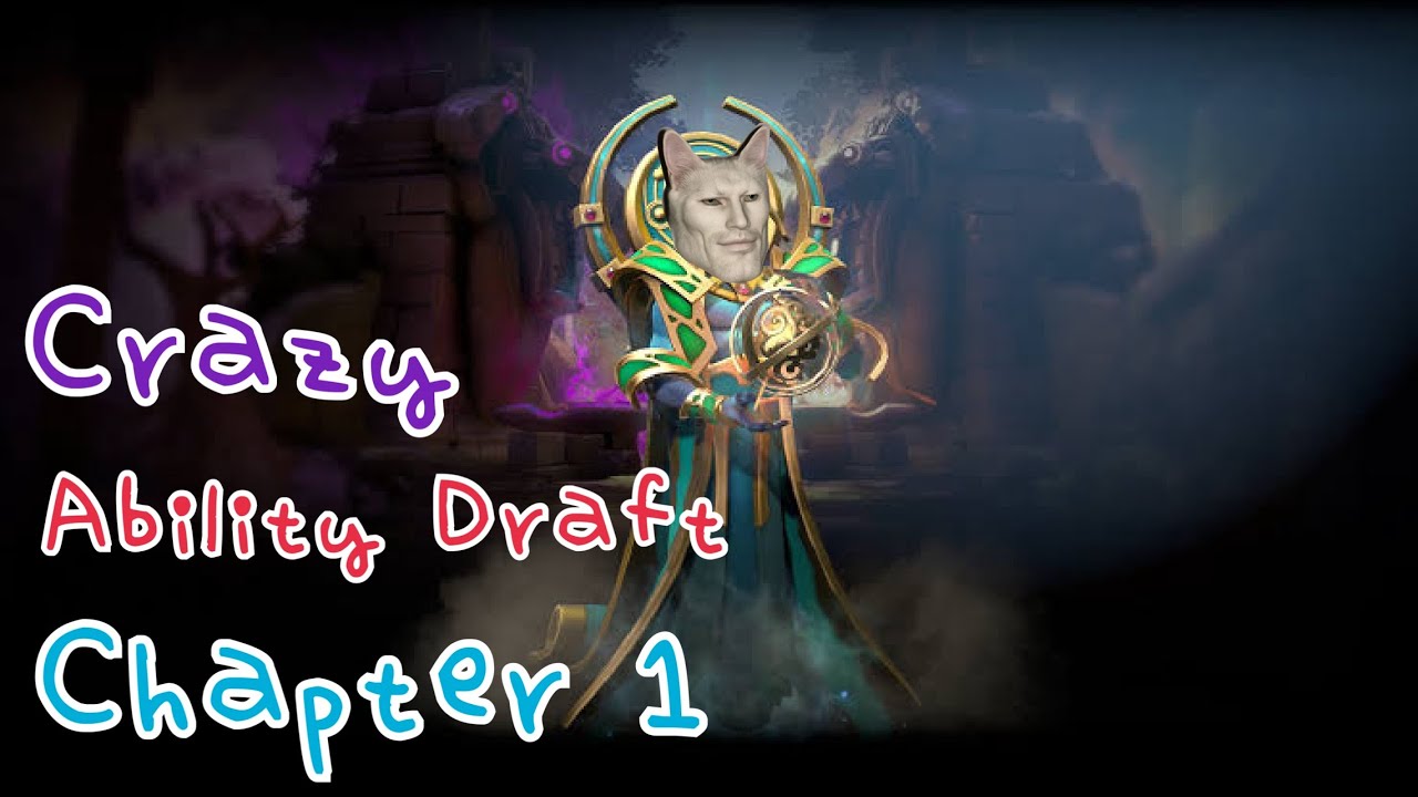 Dota2 Crazy Ability Draft Chapter 1 - YouTube