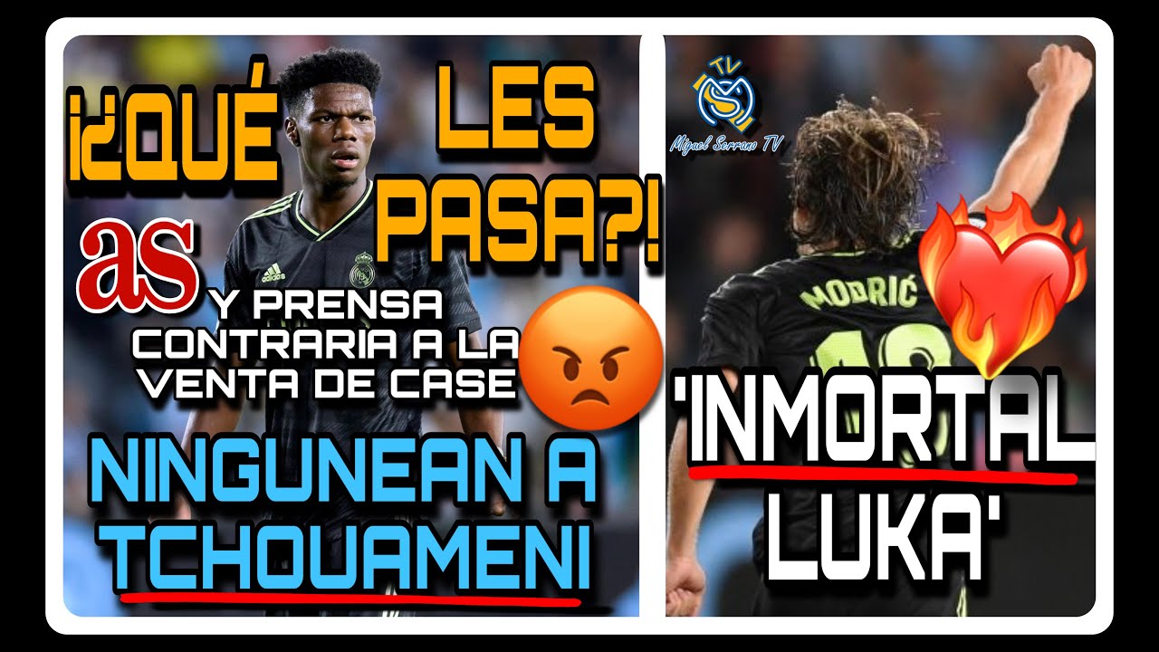 ¡PRENSA INJUSTA CON TCHOUAMENI! / ¡INMORTAL MODRIC! - YouTube