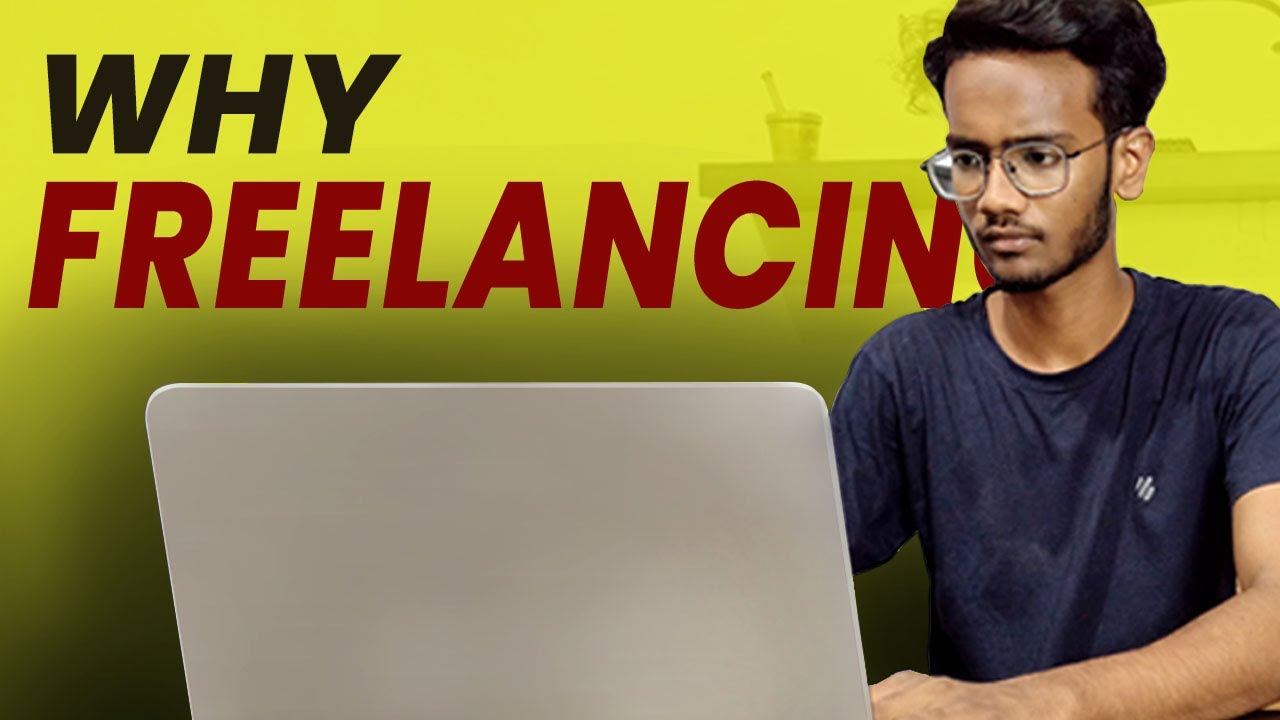 Why Freelancing ? Why students should start Freelancing ? How to begin ...