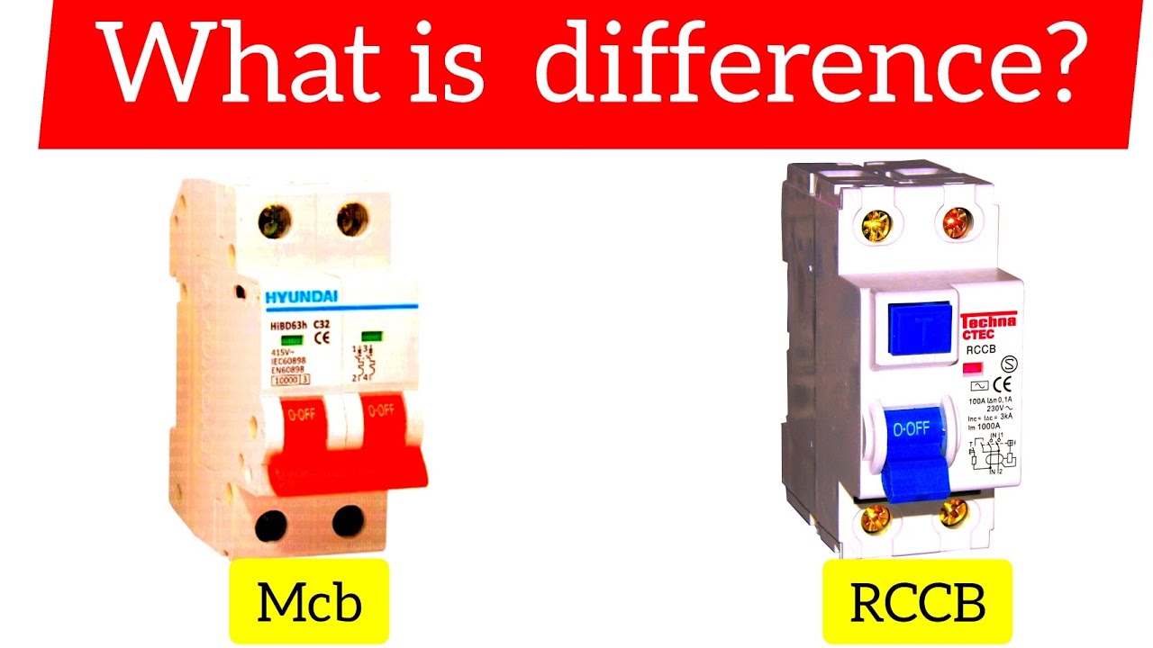 Differences between RCCB and MCB(miniature) switches. - YouTube
