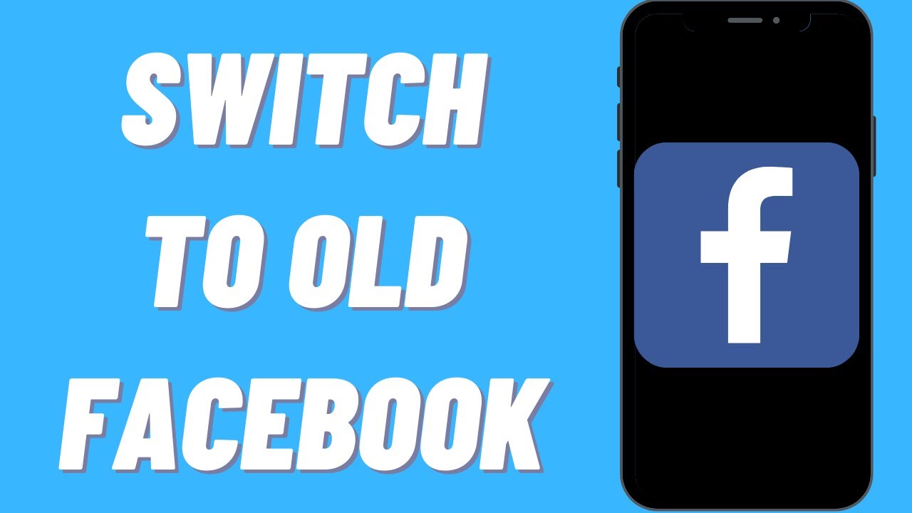 How To Switch To Facebook Old Classic Layout - YouTube