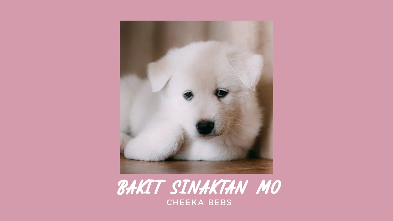 Cheeka Bebs - Bakit Sinaktan Mo (Sped Up) - YouTube