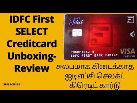 IDFC First SELECT Creditcard Unboxing-Review I சுலபமாக கிடைக்காத ...