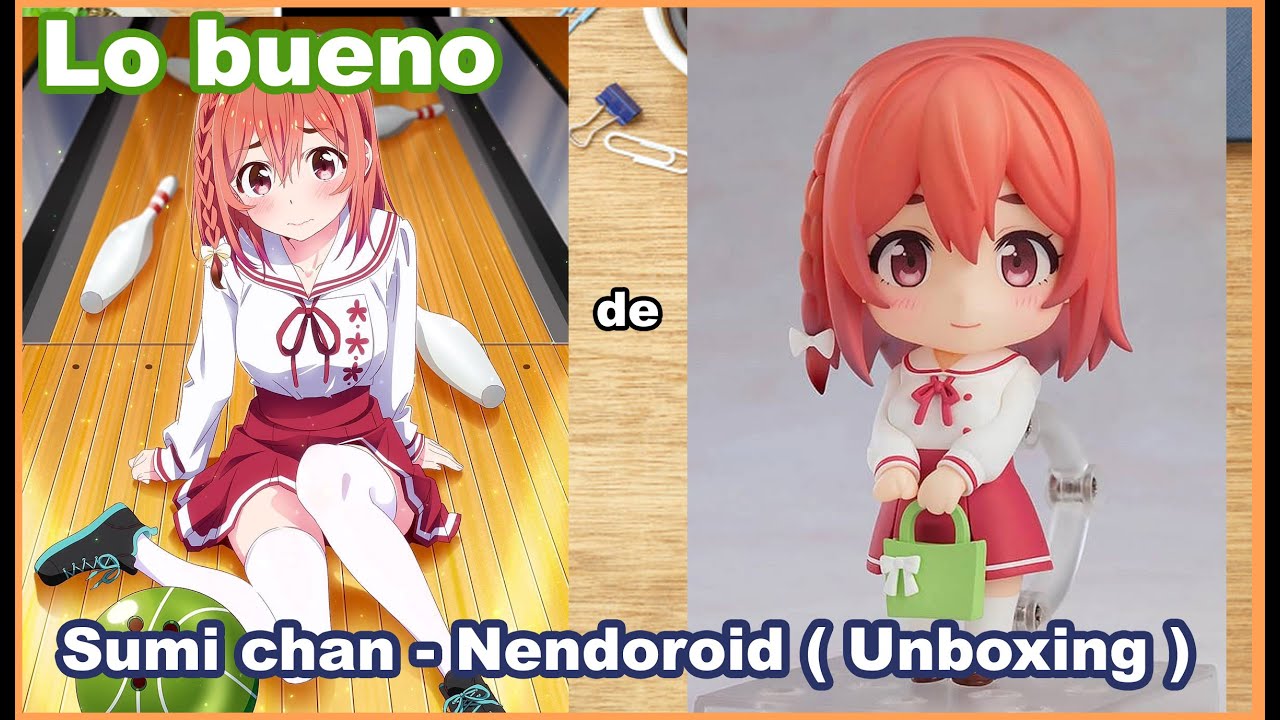Sumi chan Kanokari Nendoroid Unboxing - YouTube