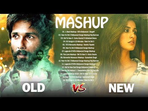 Old Vs New Bollywood Mashup songs 2020 | Old Hindi Songs Mashup 2020 ...