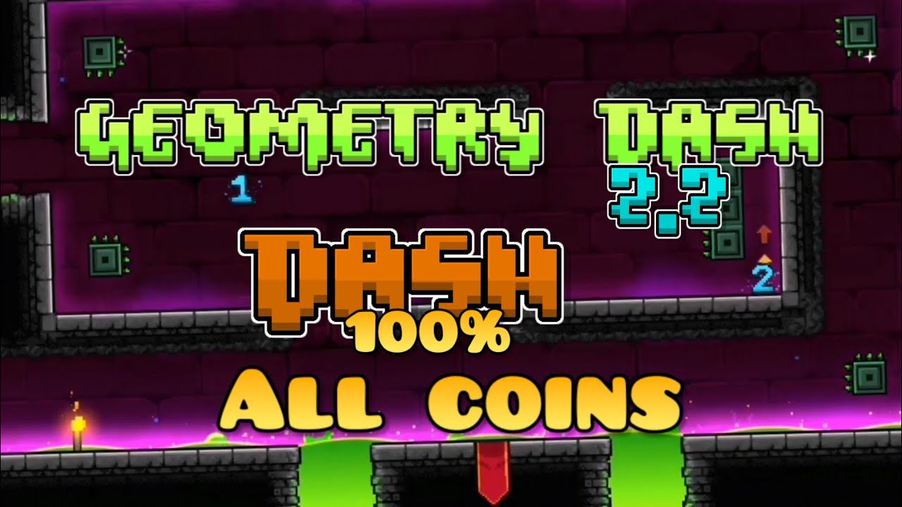 "Dash" All coins | Geometry Dash 2.2 - YouTube