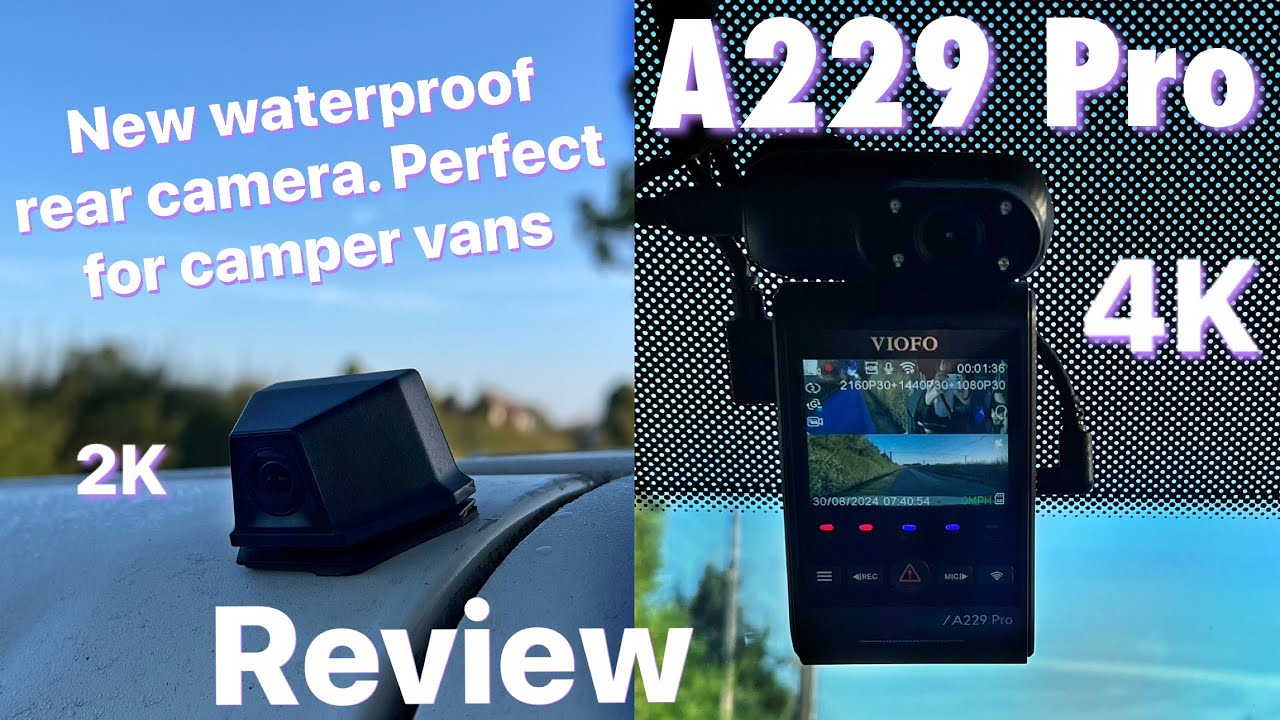 VIOFO A229 Pro dash cam & rear new camera for campervans & vans - YouTube