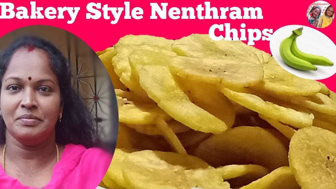 Home Made Banana Chips| How To Make Nenthram Banana Chips in tamil ...