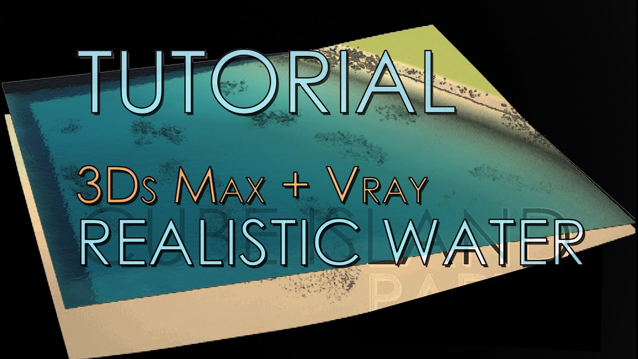 Tutorial: Realistic Vray Water - 3Ds Max - YouTube