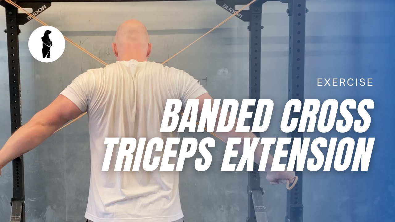 Banded Cross Triceps Extension - YouTube