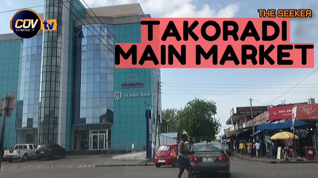 Takoradi Main Market Drive - Experiencing Takoradi Local Market: Enjoy ...