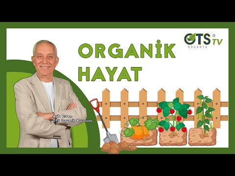 Organik Hayat | Organiğe Dair Her Şey 16. Bölüm - Atila Ertem