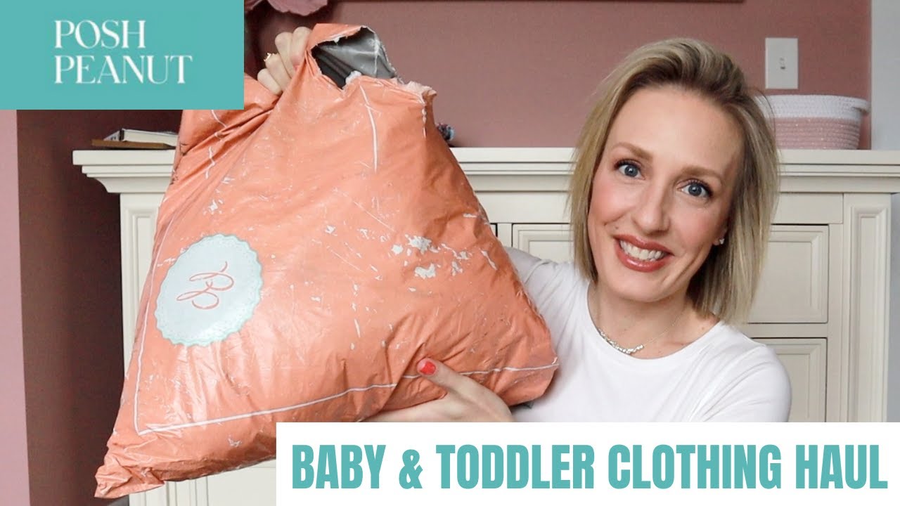 MASSIVE POSH PEANUT HAUL - BABY GIRL & TODDLER BOY CLOTHING HAUL - MY ...