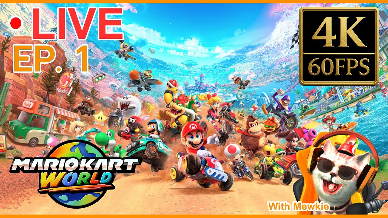 LIVE 4K 60 FPS | Mario Kart World – มือใหม่หัดซิ่งทะลุโลก! 🚗💨 - YouTube