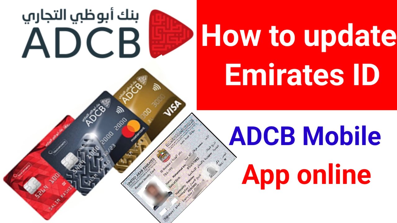 How to update Emirates id ADCB credit card/ADCB Bank mein Emirates ID ...