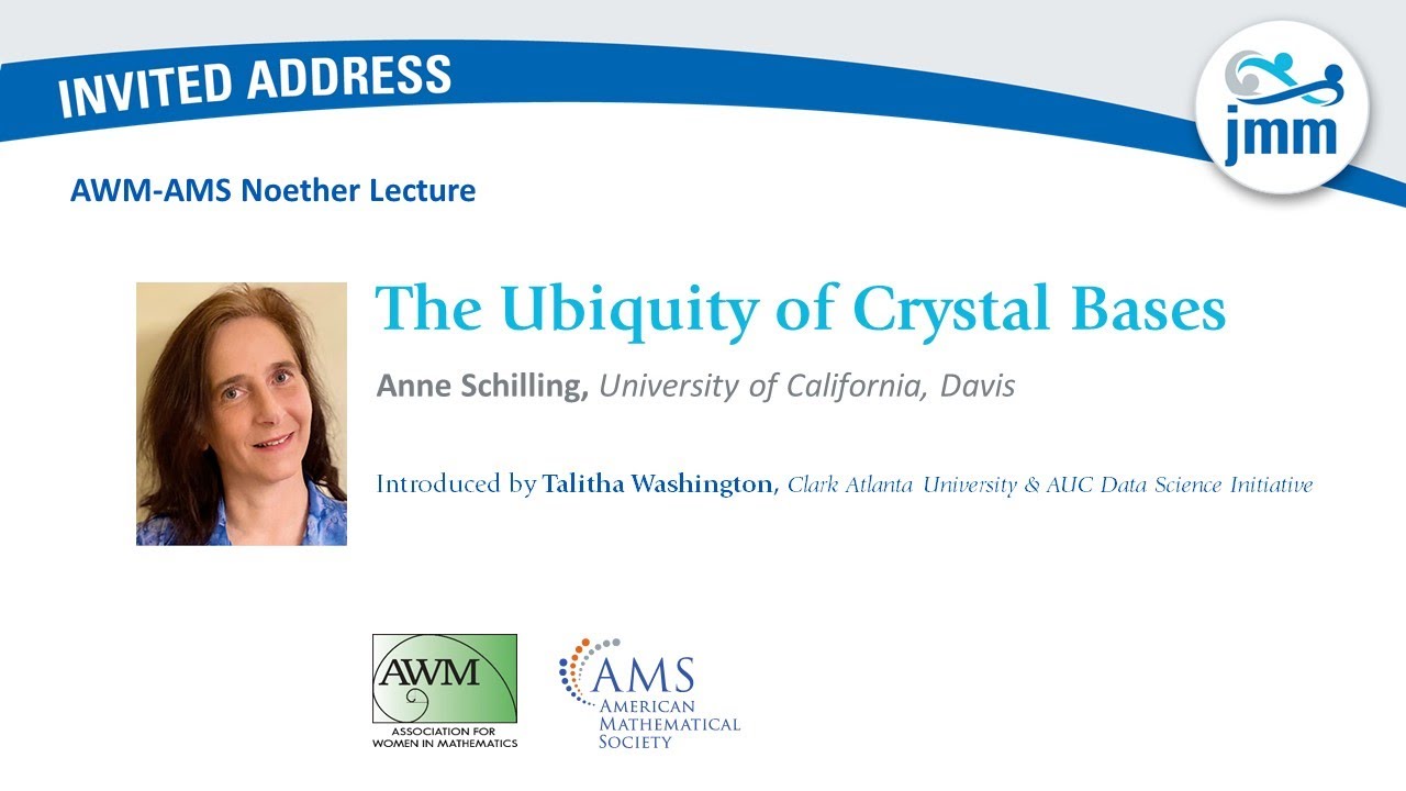 Anne Schilling "The Ubiquity of Crystal Bases" - YouTube