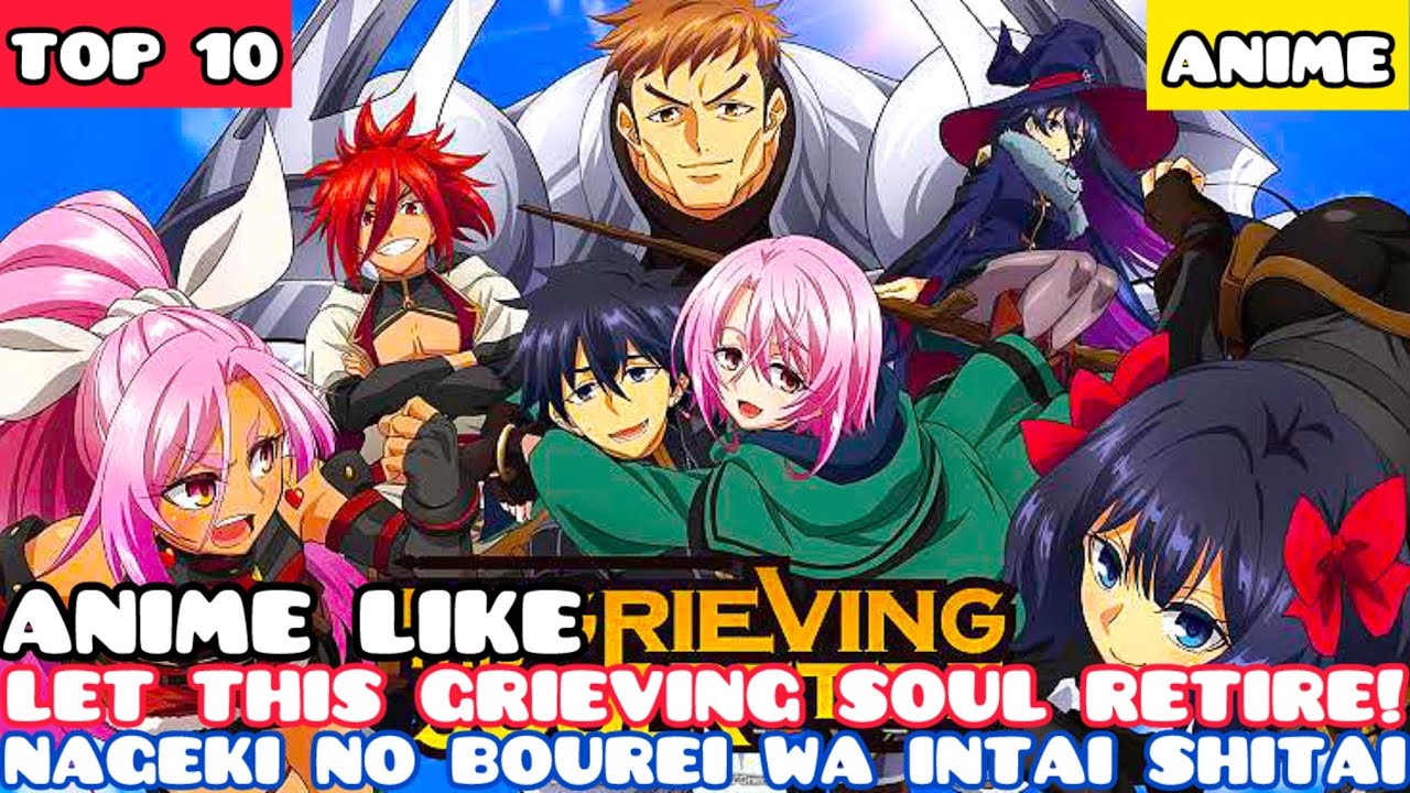 10 Anime Like Let This Grieving Soul Retire You Must Watch! - YouTube
